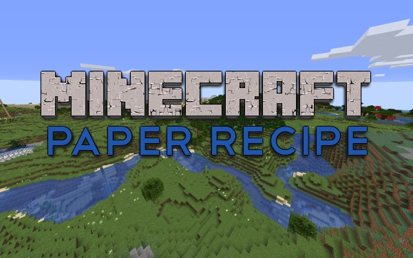 How To Make Paper In Minecraft Minecraft Guides